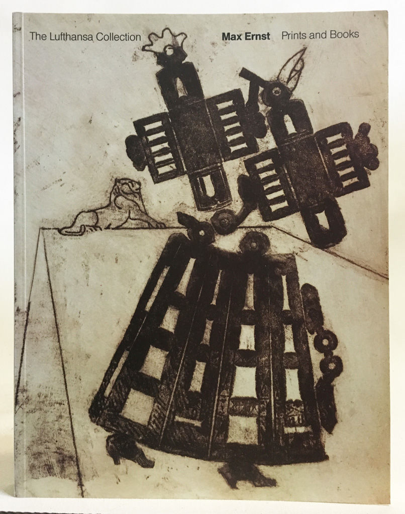 Max Ernst Prints and Books : The Lufthansa Collection by Spies, Werner ...