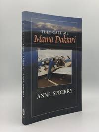 They Call Me Mama Daktari: Anne Spoerry -a Signed Copy ( Dr. )( AMREF ...