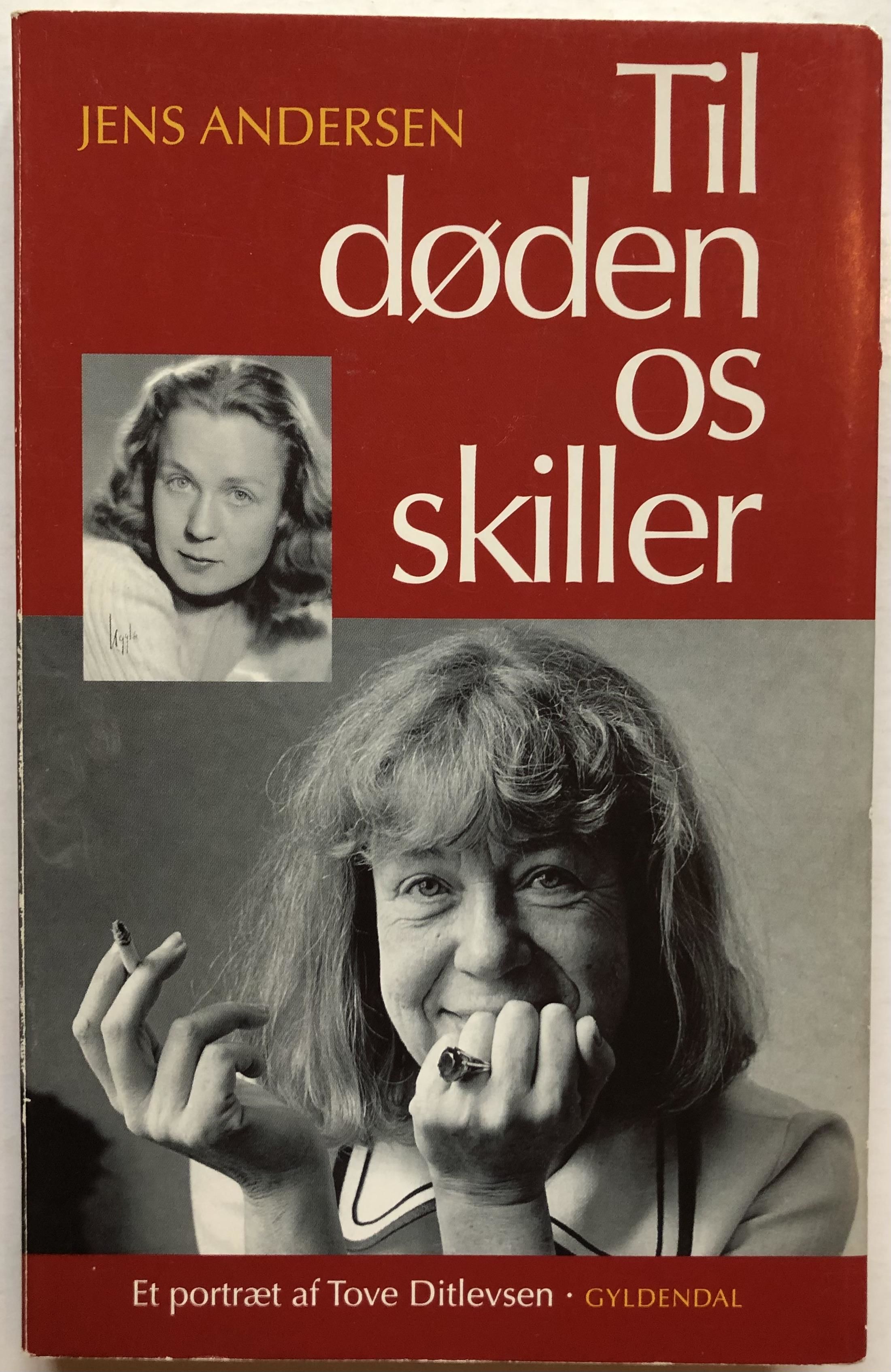 Til døden og skiller - et portræt af Tove Ditlevsen. | Antikvariat