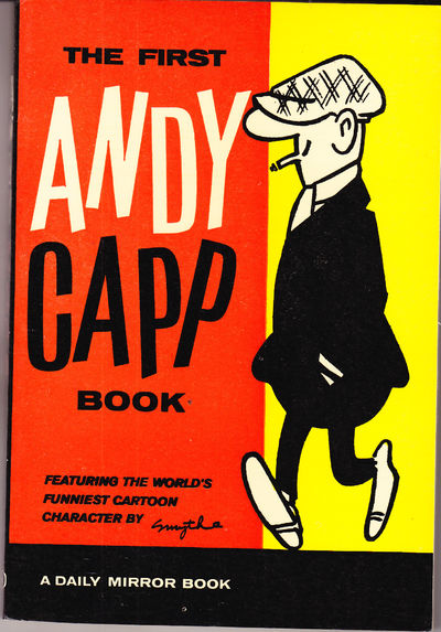 The First Andy Capp Book by Smythe, Reg | Paperback | 1966 | Daily ...