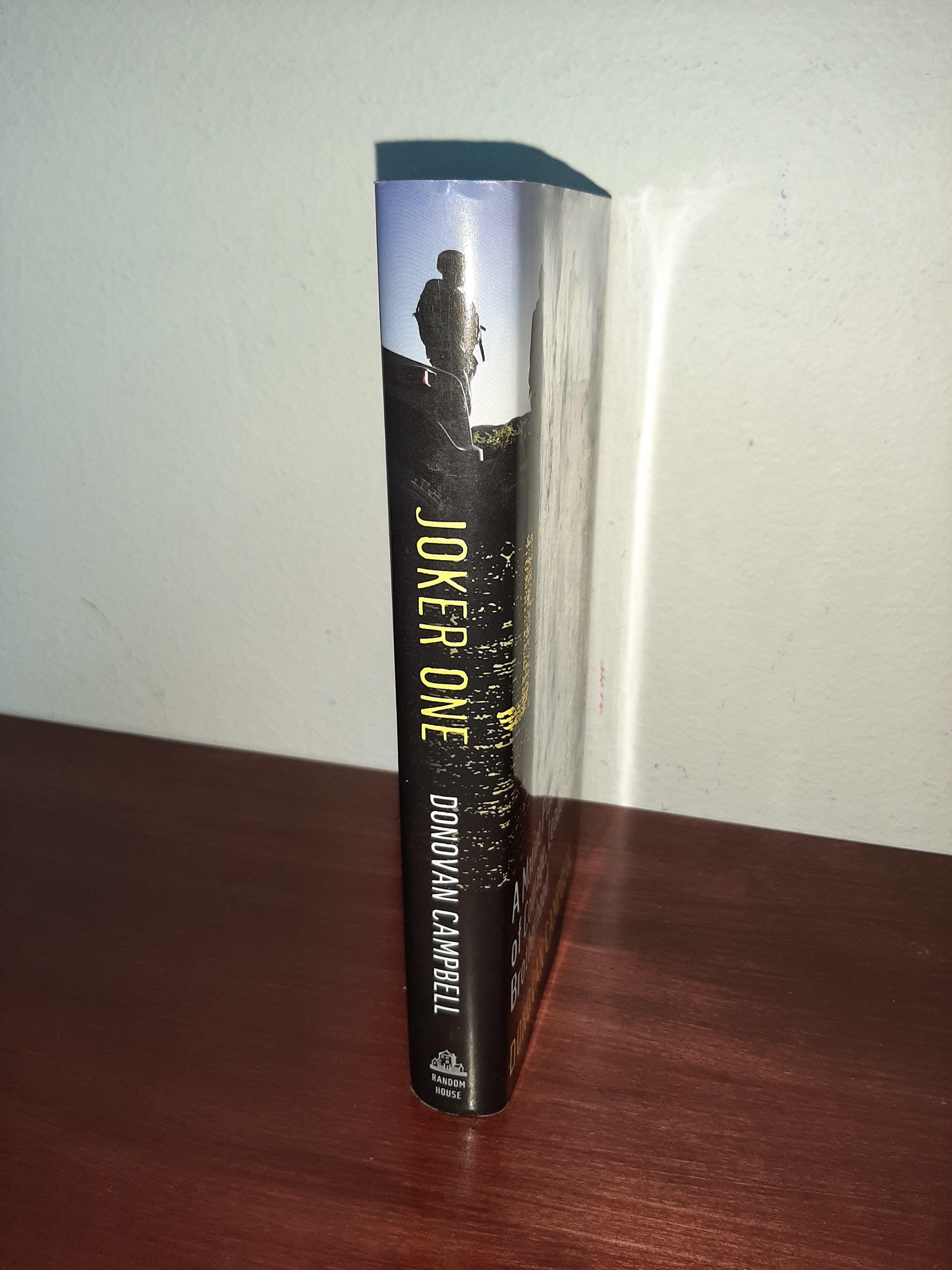 Joker One: A Marine Platoon's Story of Courage, Leadership, and ...