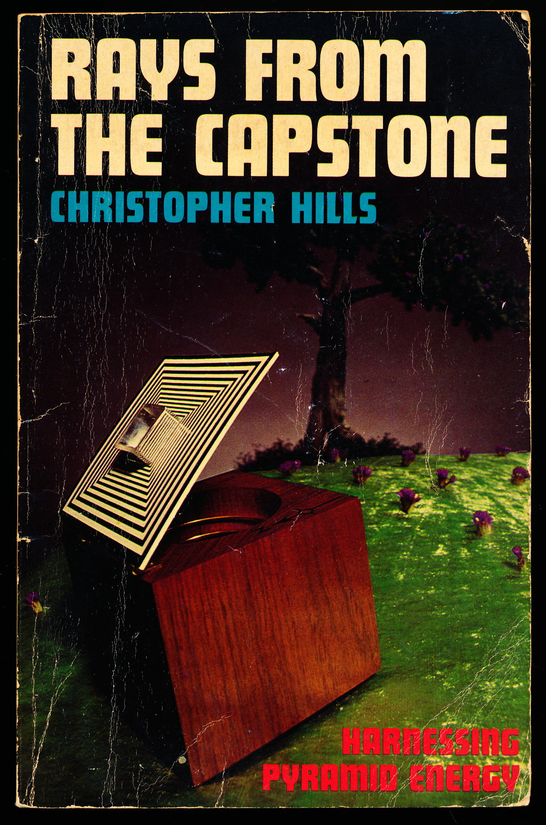 RAYS FROM THE CAPSTONE. The Story of the Psychotronic Generator of the ...