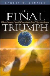 BIBLIO | The Final Triumph : What Everyone Should Know about Jesus ...