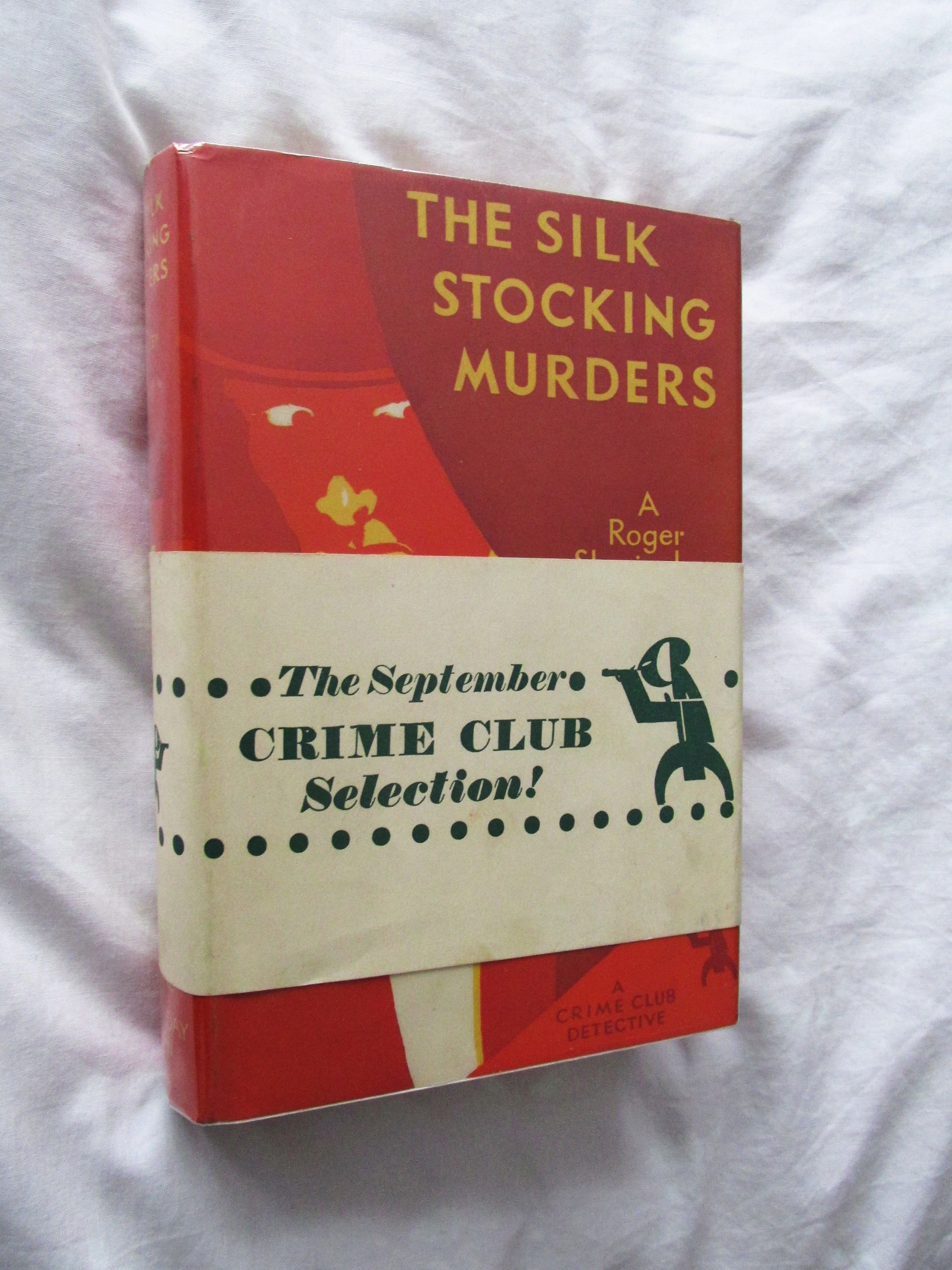 The Silk Stocking Murders in original dustjacket plus wrap-round band ...