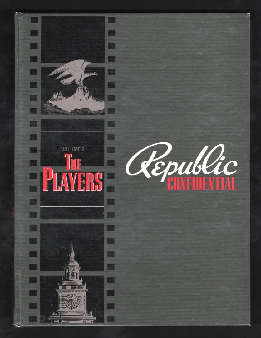 Republic Confidential: Volume 1: The Studio; Volume 2: The Players [two ...