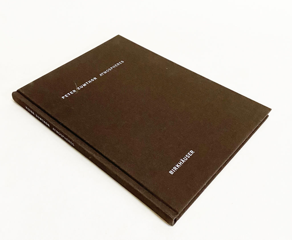 Peter Zumthor: Atmospheres (architectural Environments, 43% OFF Peter Zumthor: Atmospheres (architectural Environments, 43% OFF