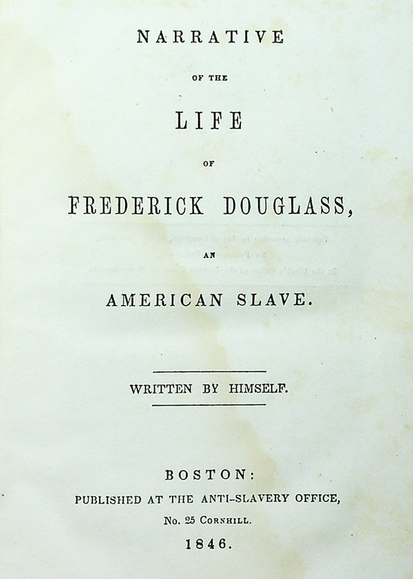 Narrative of the Life of Frederick Douglass, an American Slave. Written ...