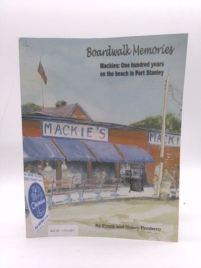 Boardwalk Memories Mackies One by Prothero Frank And Nancy (2 items ...