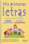 Mis primeras letras. Cuaderno de actividades. Ejercicios motrices ...