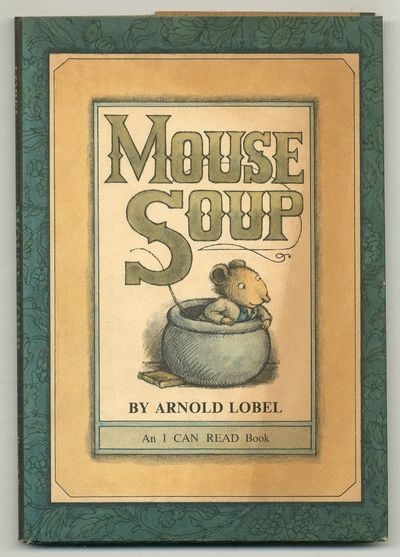 Mouse Soup by LOBEL, Arnold | Search for rare books | ABAA
