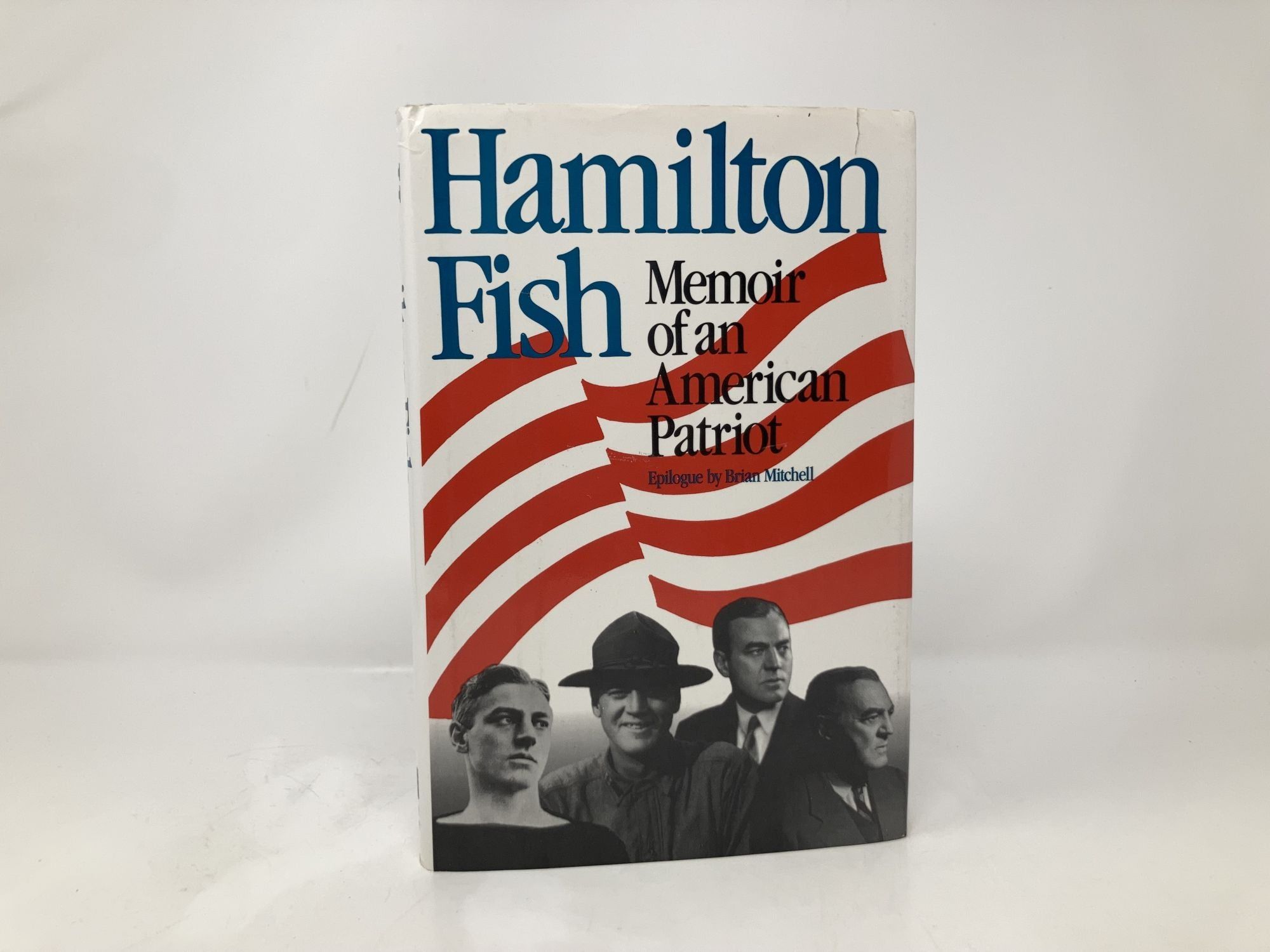 Hamilton Fish: Memoir of an American Patriot by Fish, Hamilton ...