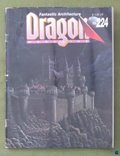 Dragon Magazine, Issue 224: Fantastic Architecture by TSR staff | Staple Bound | 12/1995 | TSR ...