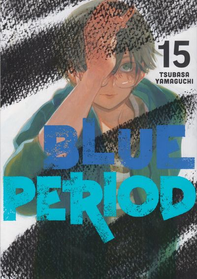 Blue Period, Volume 15 (Blue Period) by Yamaguchi, Tsubasa (Author ...
