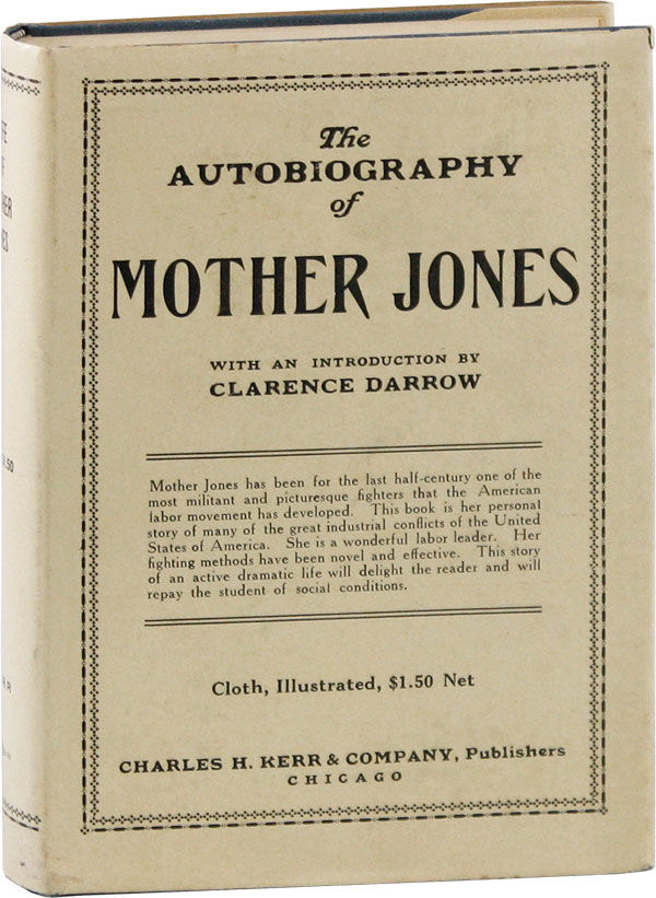 The Autobiography Of Mother Jones