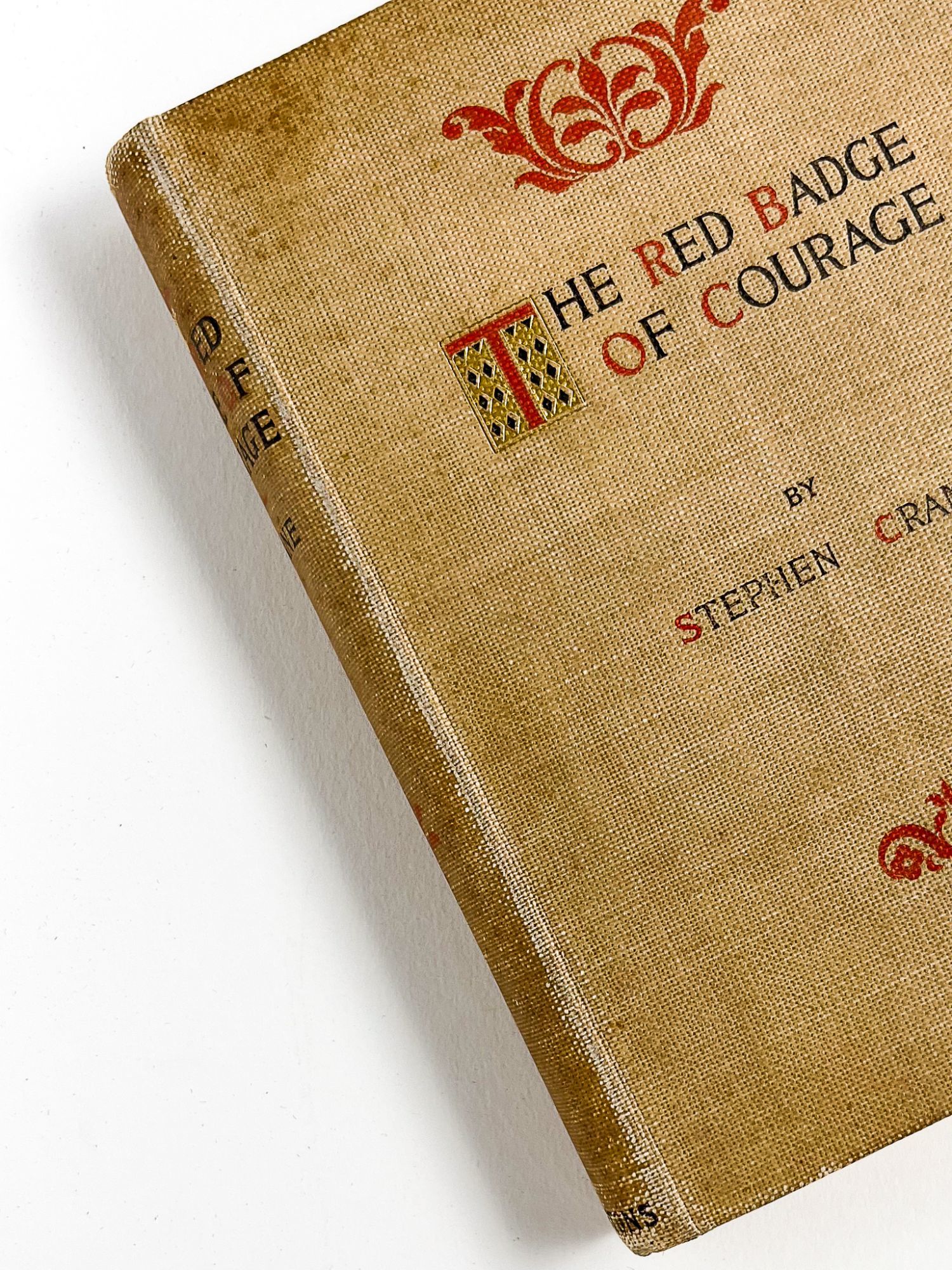 THE RED BADGE OF COURAGE by Crane, Stephen; [Roosevelt, Theodore ...
