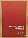 BIBLIO | Concrete Design Handbook - Fourth Edition by Cement ...