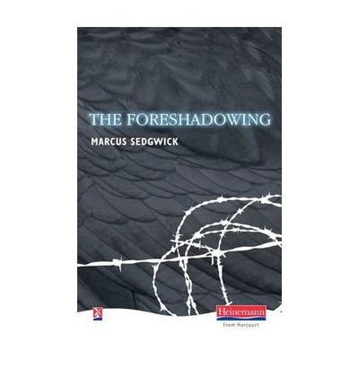 The Foreshadowing by Marcus Sedgwick | Hardcover | 2007 | Heinemann ...