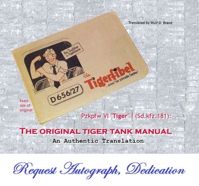 Tigerfibel - Pzkpfw VI "Tiger" I (Sd.kfz.181) The original Tiger tank ...