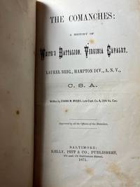 The Comanches: A History of White's Battalion, Virginia Cavalry, Laurel ...