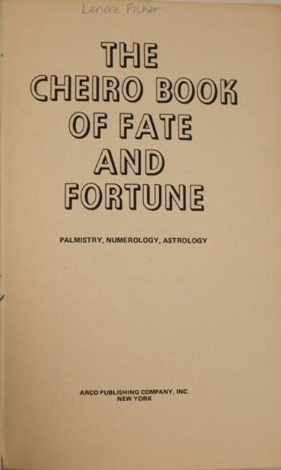 The Cheiro Book of Fate and Fortune: Palmistry, Numerology, Astrology ...