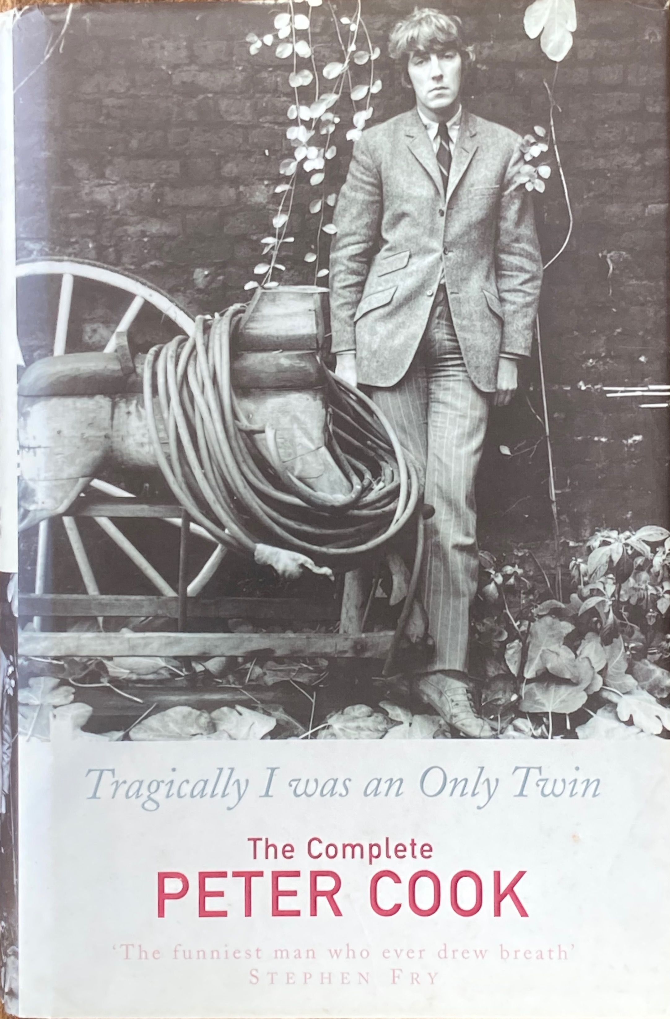 Tragically I was an only twin: the complete Peter Cook by P Cook - 1st ...
