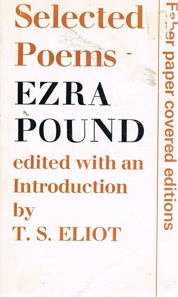 BIBLIO | Selected Poems Ezra Pound by Pound Ezra | | 1973 | Faber And Faber