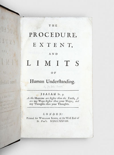 The Procedure, Extent, and Limits of Human Understanding. by BROWNE ...