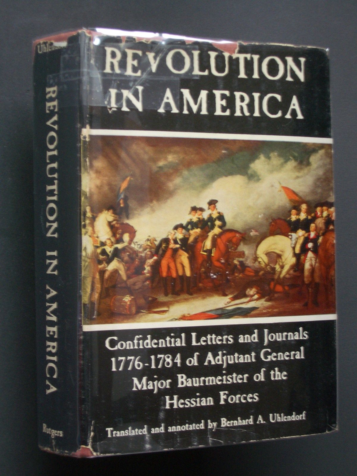 Revolution in America: Confidential Letters and Journals 1776-1784 of ...
