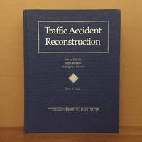 Traffic Accident Reconstruction (The Traffic Accident Investigation ...