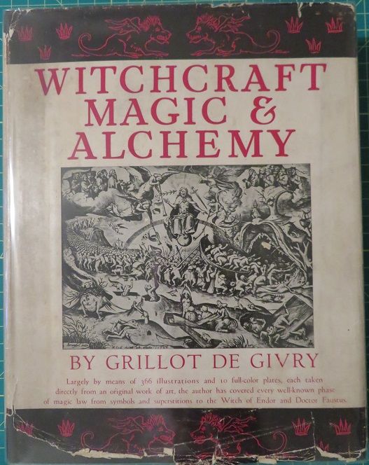 Witchcraft, Magic and Alchemy by Grillot de Givry - craibas.al.gov.br