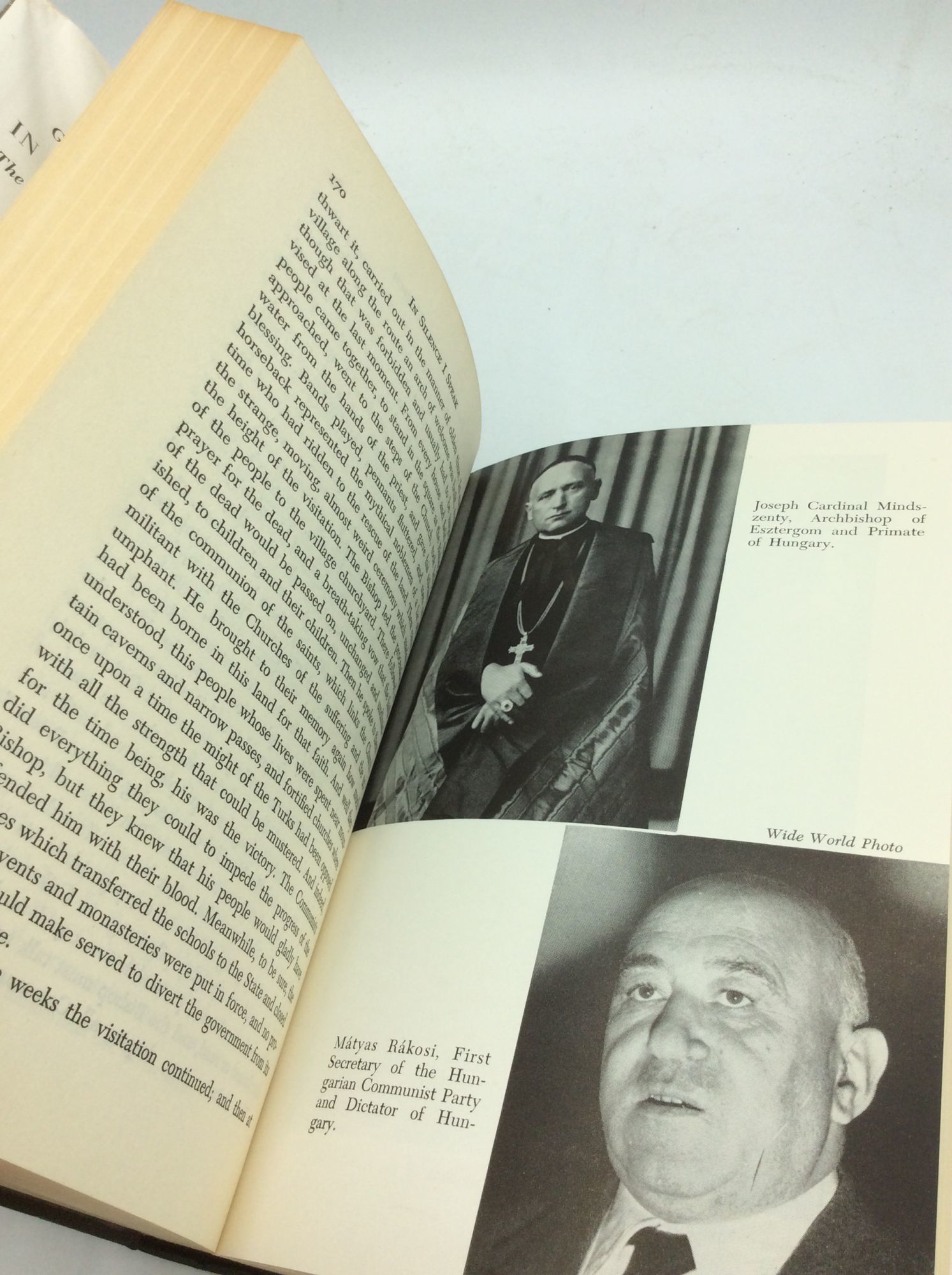 IN SILENCE I SPEAK: The Story of Cardinal Mindszenty Today and of ...