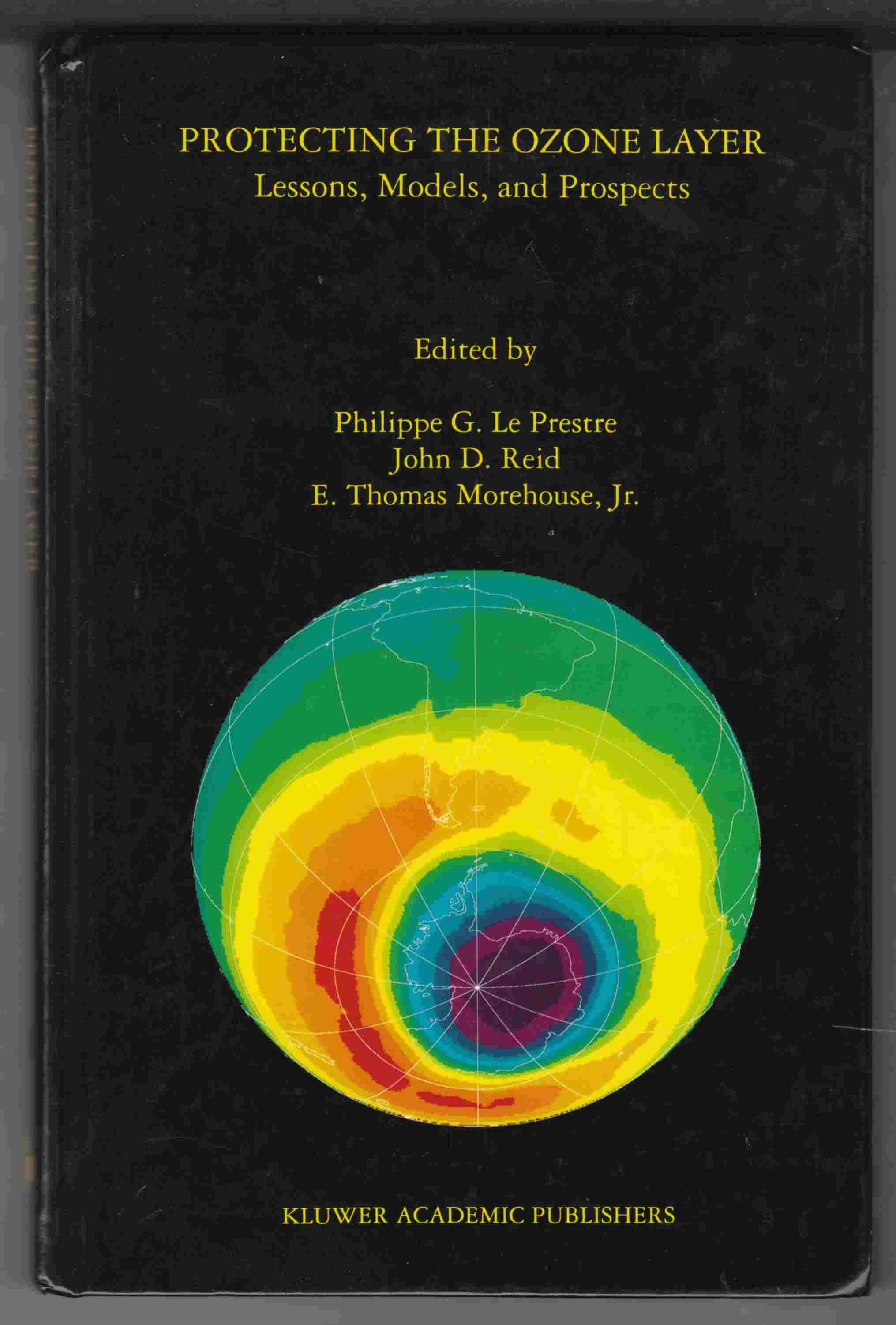 Protecting the Ozone Layer: Lessons, Models, and Prospects by Le ...