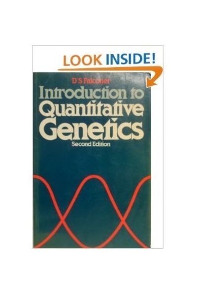 Introduction to Quantitative Genetics by Falconer, D.S