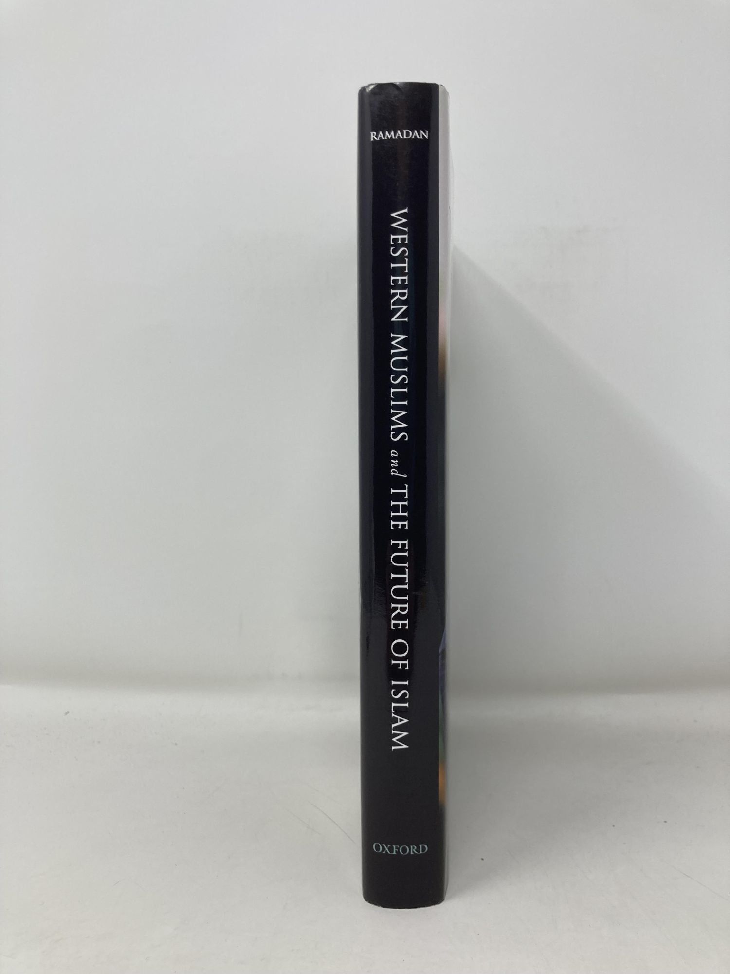 Western Muslims and the Future of Islam by Ramadan, Tariq | Hardcover ...