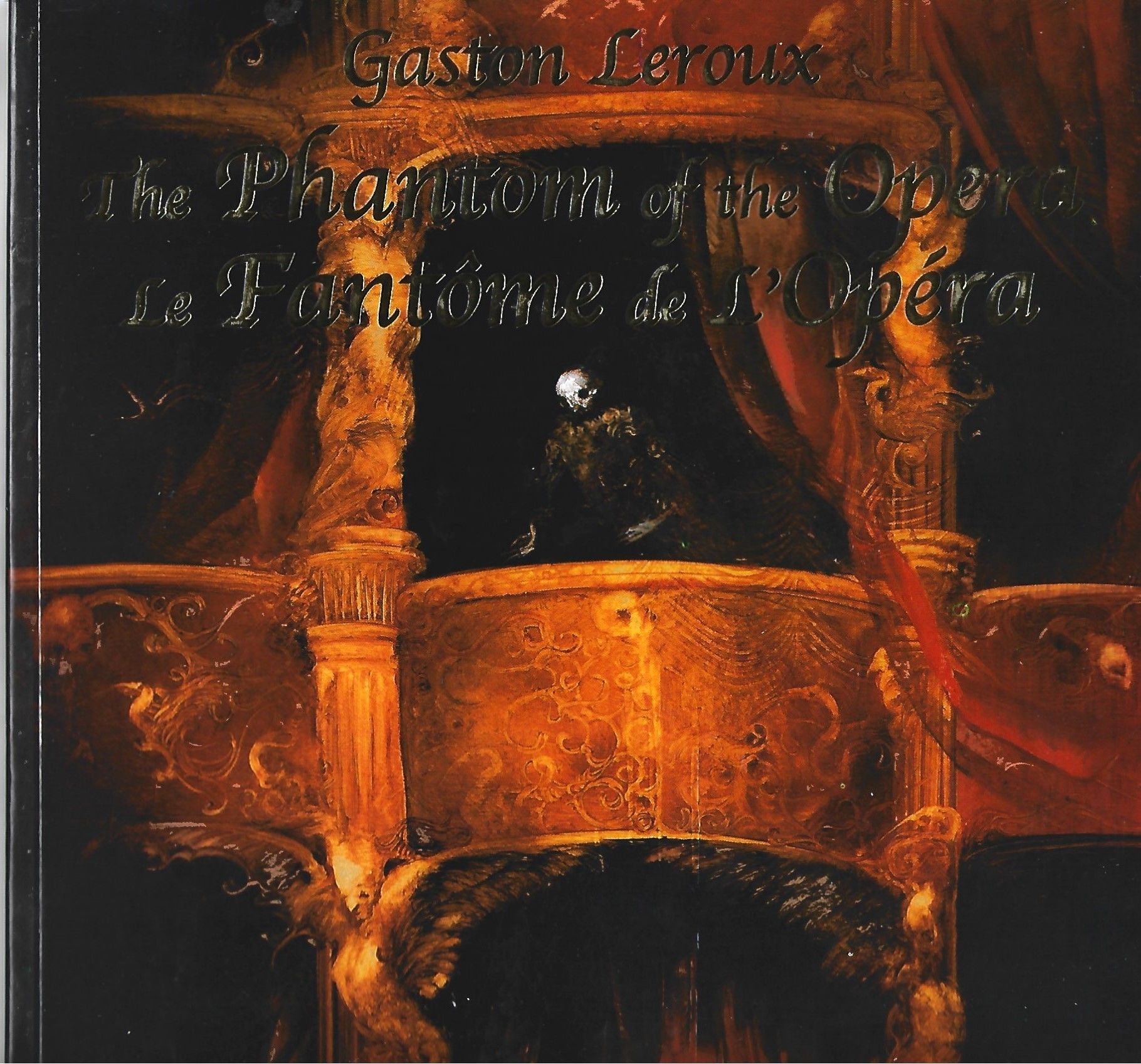 The Phantom of the Opera/Le Fantome de L'Opera with illustrations by ...