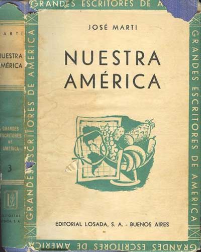 Jose Marti Our America JOSÉ MARTÍ Serie Maestros De América