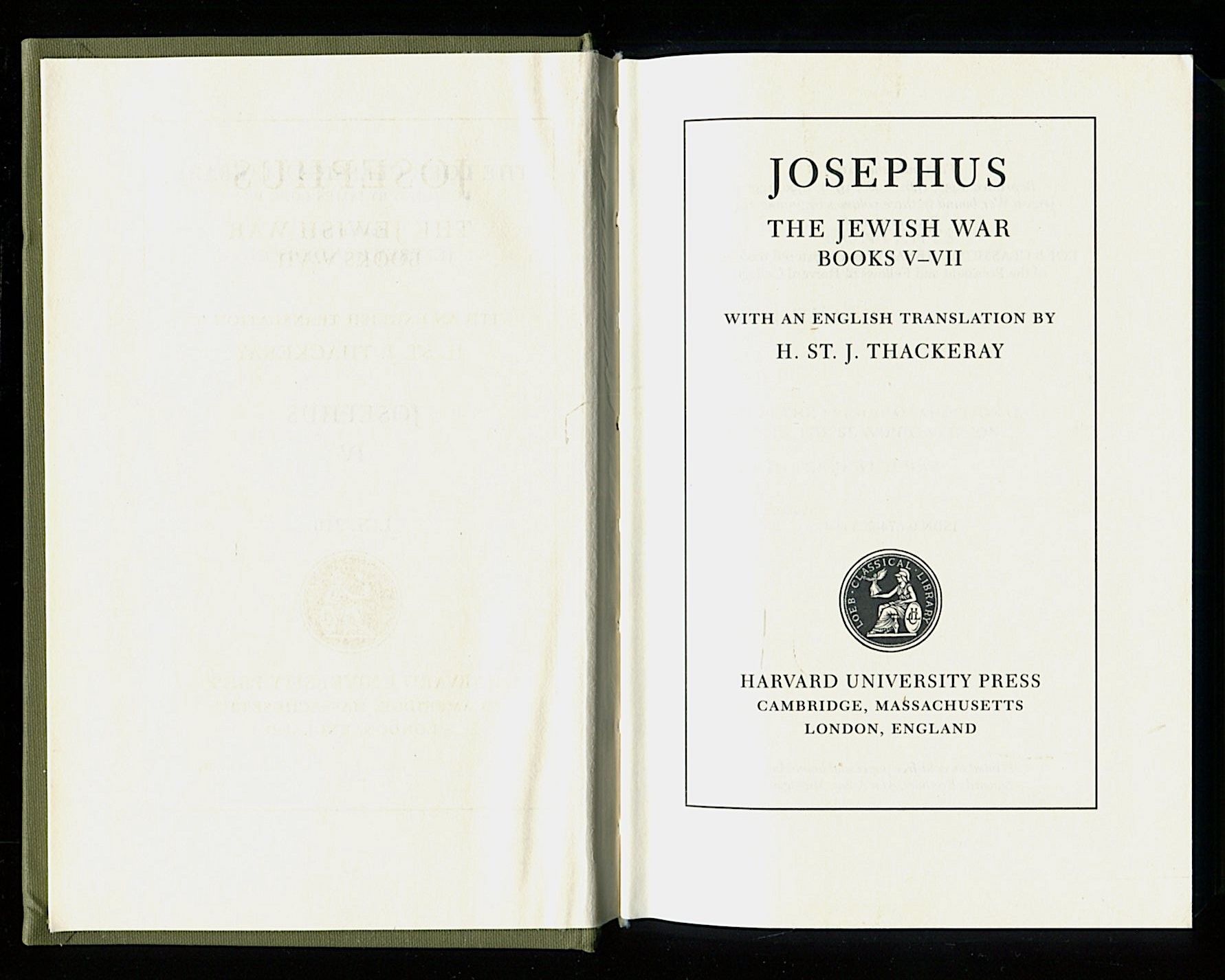 The Jewish War Books V-VII by Josephus, H. St. J. Thackery - translator ...