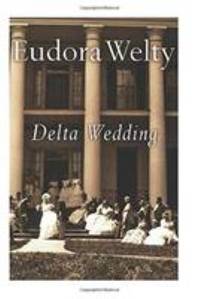 delta wedding by welty eudora - Biblio.com