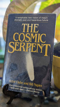 The Cosmic Serpent by Bill Napier & Victor Clube | Hardcover | 1982 ...