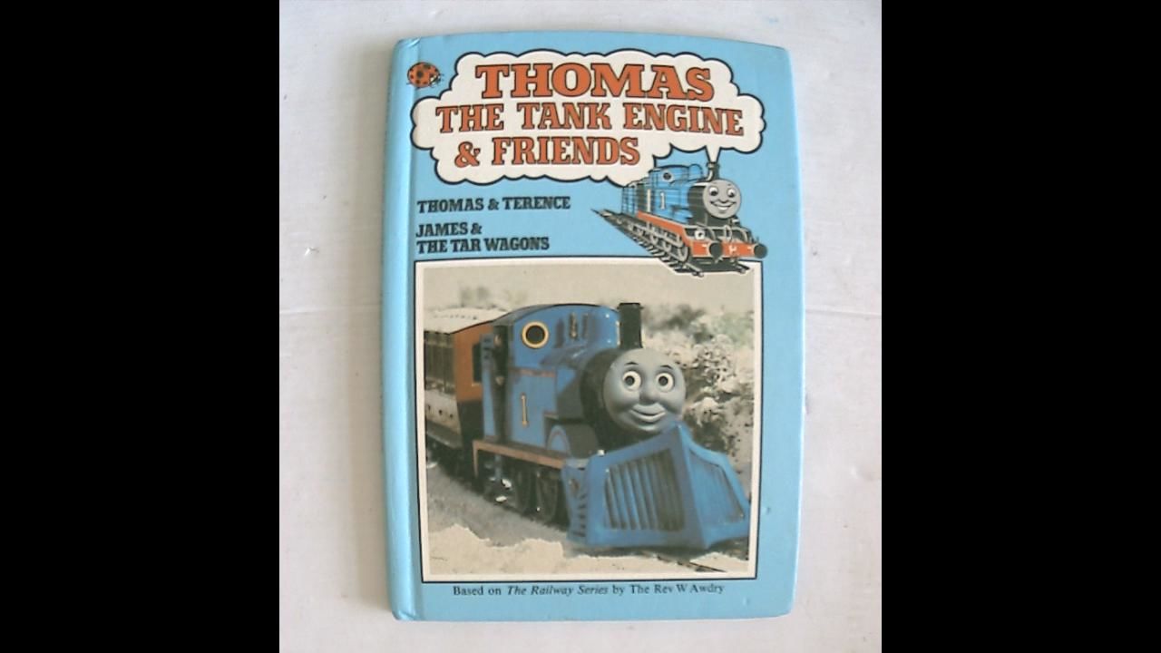 Thomas and Terence plus James & The Tar Wagons, (Thomas the Tank Engine ...