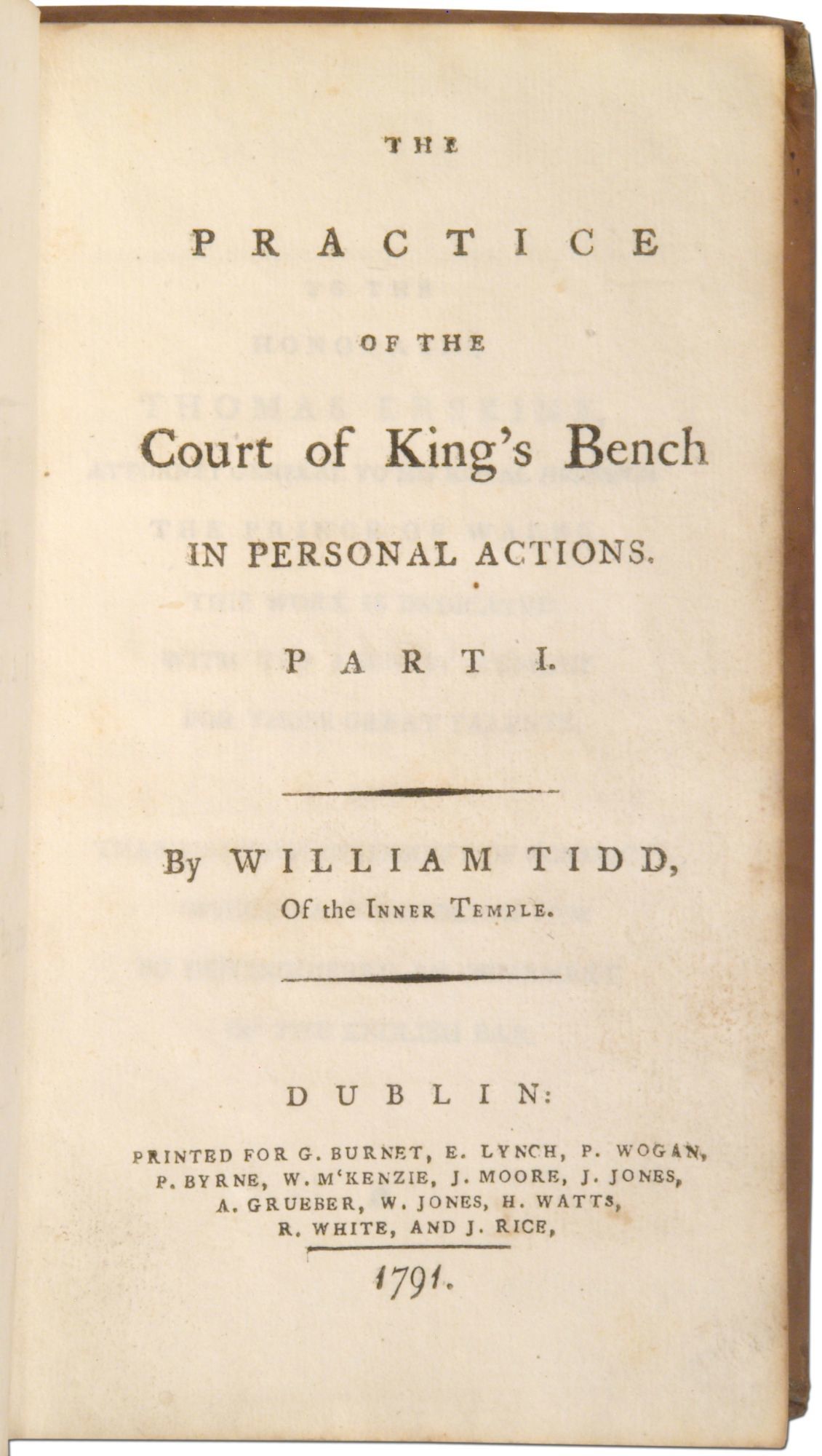 The Practice of the Court of King's Bench in Personal Actions. Part I ...