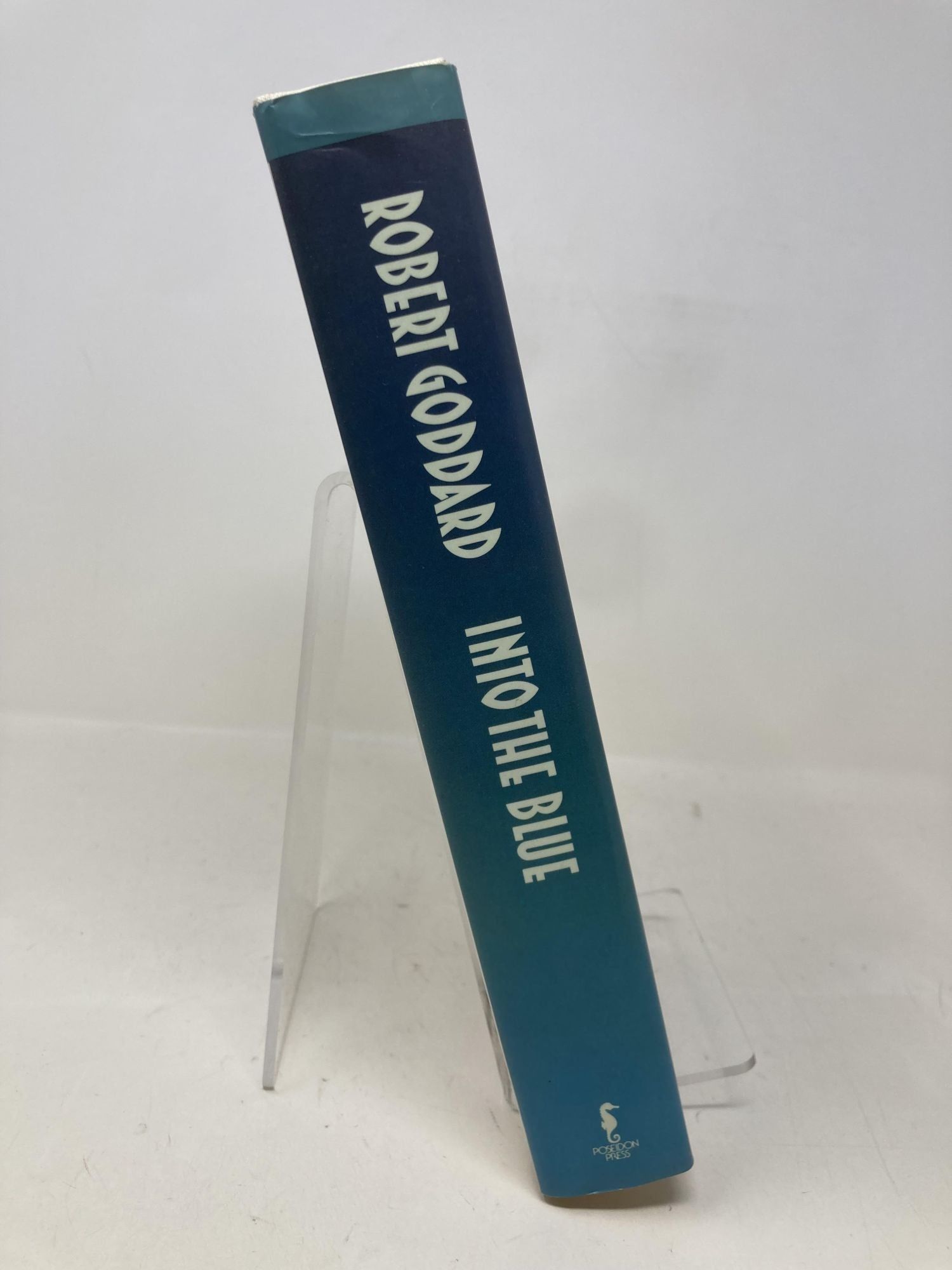 Into the Blue by Goddard, Robert | Hardcover | 1990 | Poseidon Pr ...
