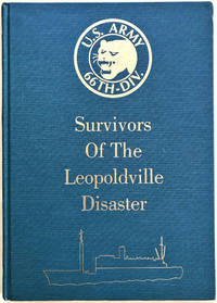 Survivors of the Leopoldville Disaster by Roberts. Raymond J - 1997
