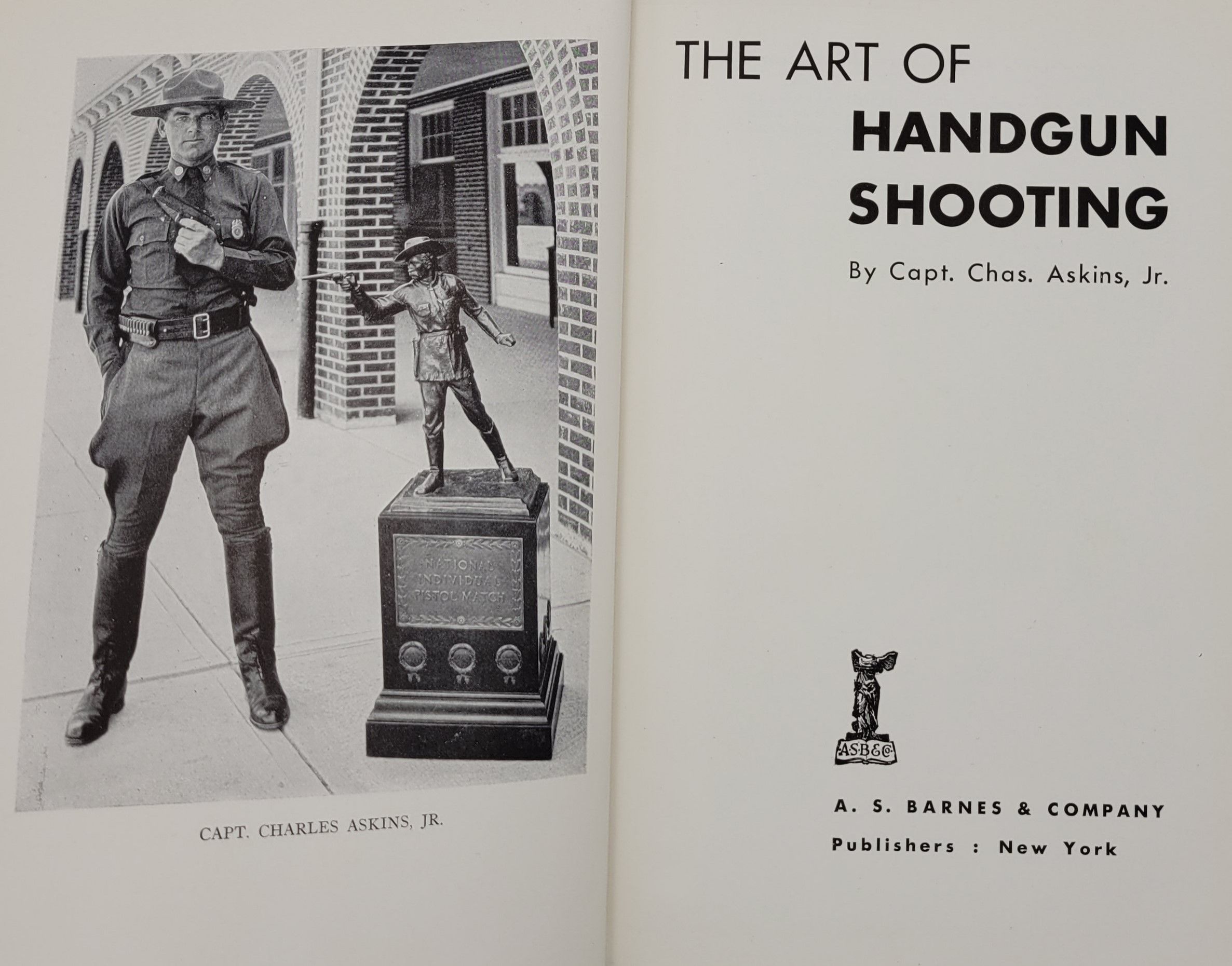 The Art of Handgun Shooting. by Charles Jr Askins - Hardcover - 1941 ...
