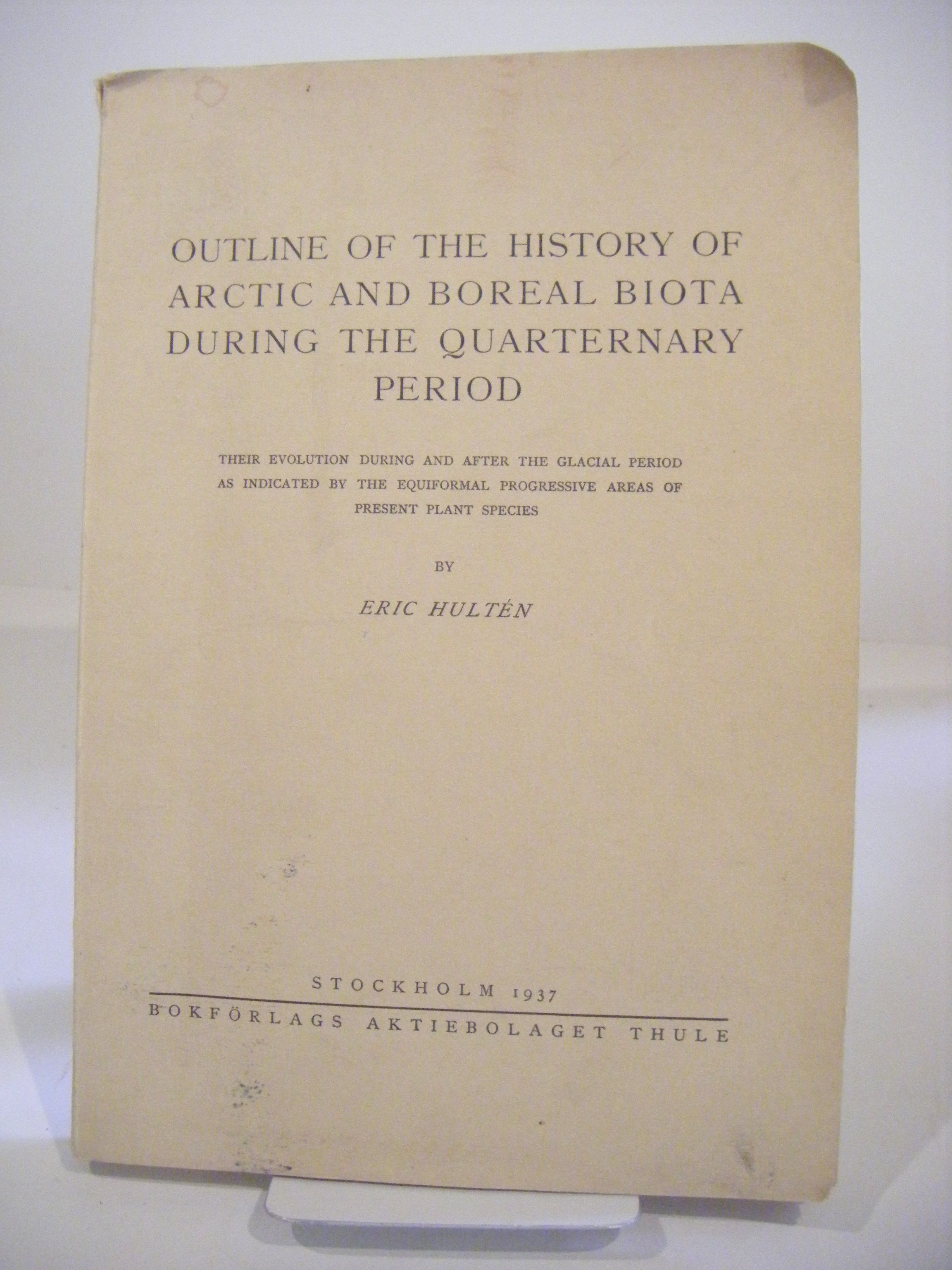 Outline of the History of Arctic and Boreal Biota during the ...