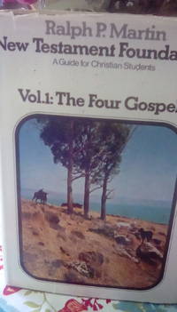 'New Testament Foundations - a Guide For Christian Students Vol 1 by ...