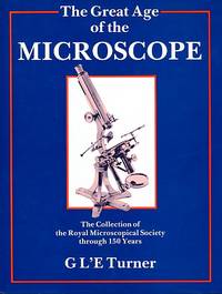 'The Great Age Of the Microscope - the Collection Of the Royal ...