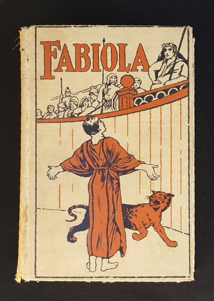 Fabiola or The Church of The Catacombs by His Eminence Cardinal Wiseman ...