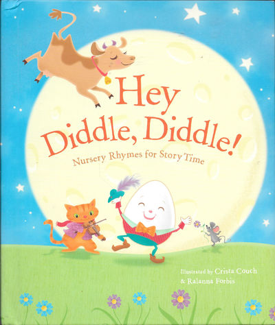 BIBLIO | Hey Diddle, Diddle! Nursery Rhymes for Story Time [Recordable ...