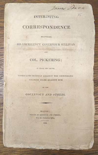 Interesting Correspondence Between His Excellency Governour Sullivan ...